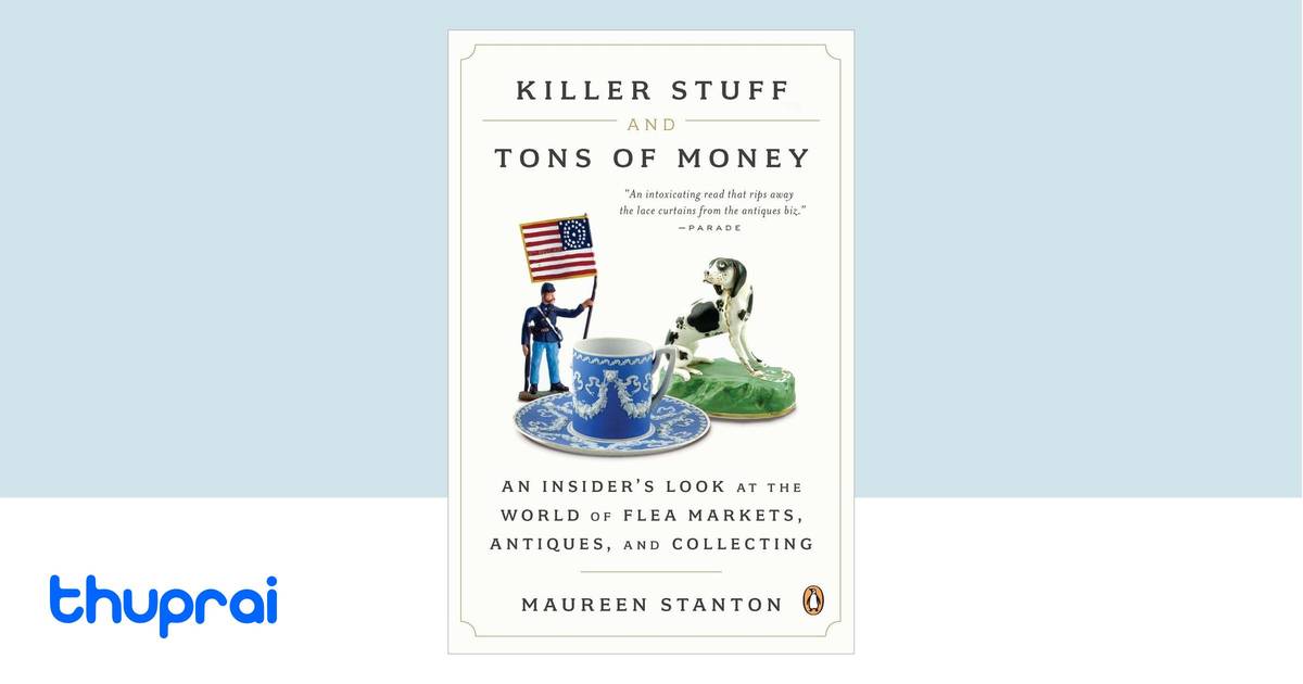 Buy Killer Stuff and Tons of Money in Nepal | Thuprai