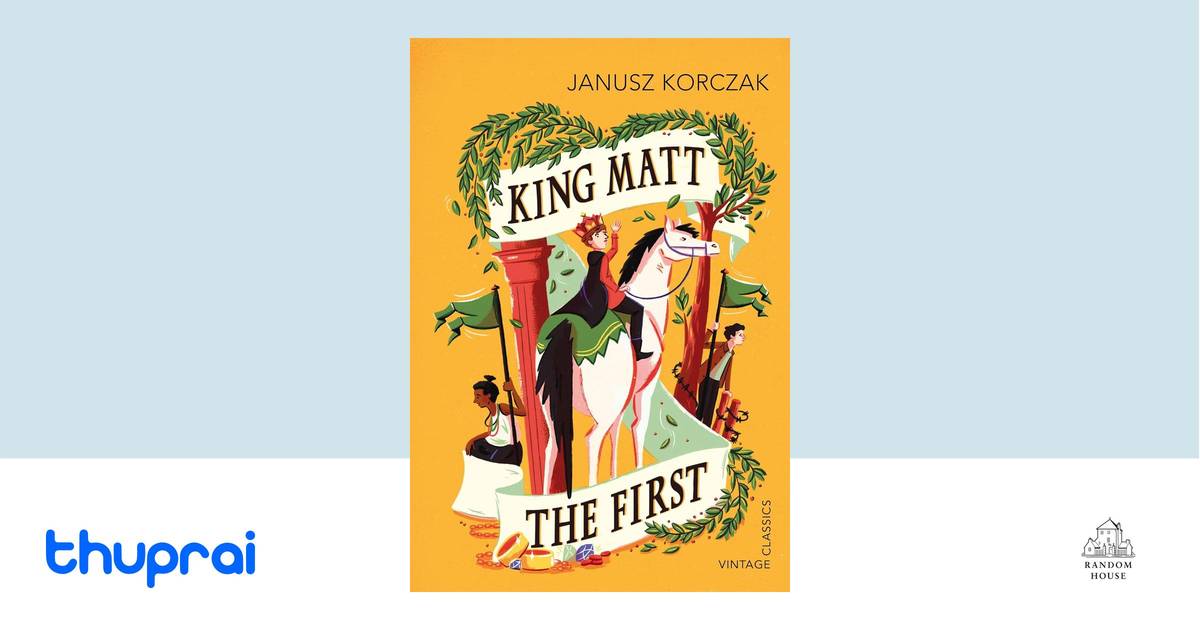 Buy King Matt The First in Nepal | Thuprai