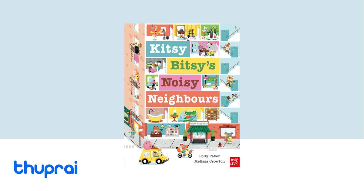 Buy Kitsy Bitsy's Noisy Neighbours in Nepal | Thuprai