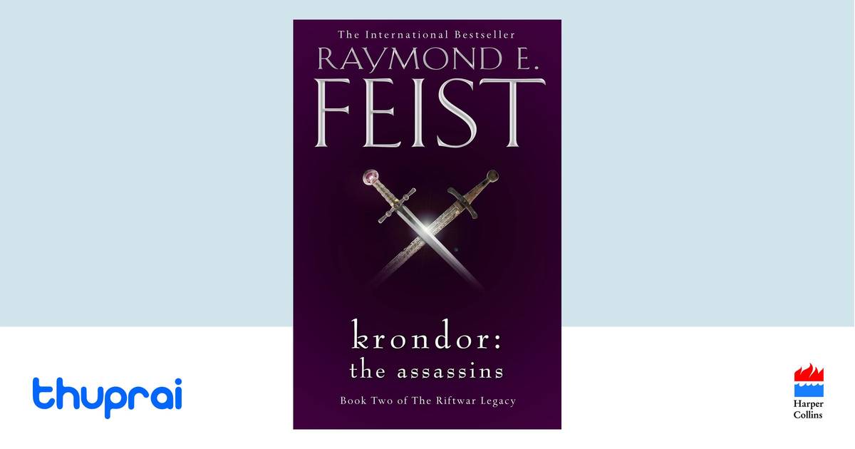Buy Krondor: The Assassins (The Riftwar Legacy, Book 2) in Nepal | Thuprai