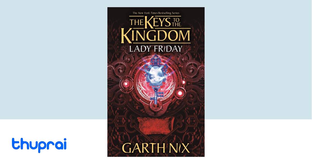 Buy Lady Friday: The Keys to the Kingdom 5 in Nepal | Thuprai