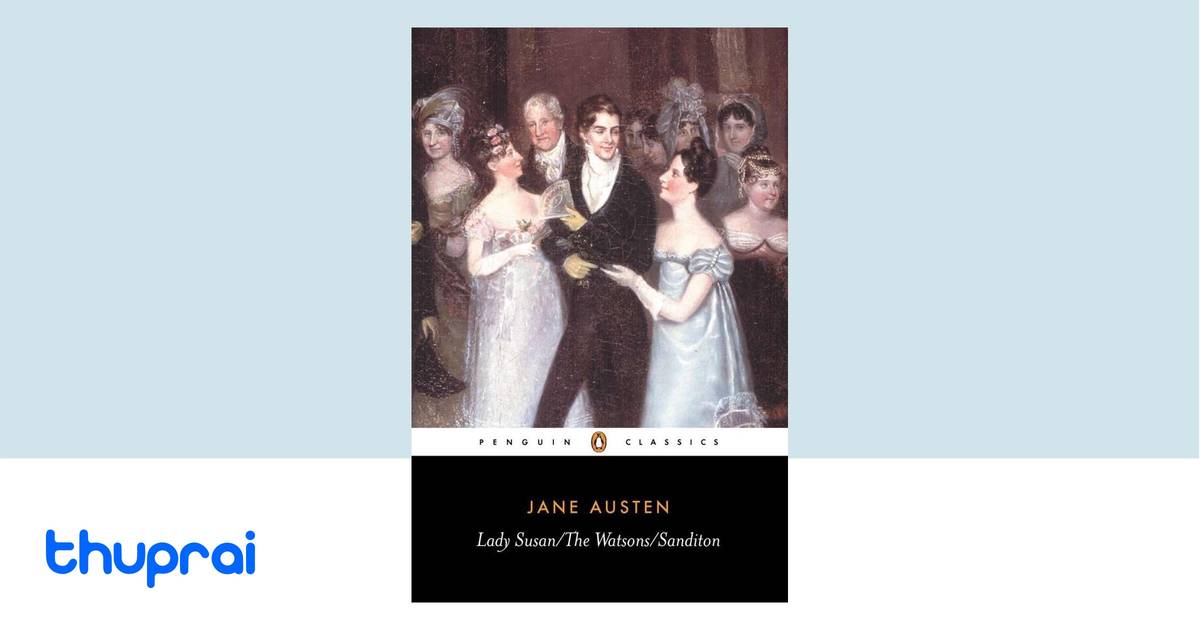 Buy Lady Susan The Watsons Sanditon In Nepal Thuprai