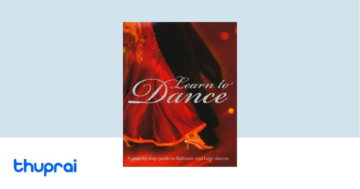 Learn to Dance by Colette Redgrave - Buy in Nepal | Thuprai