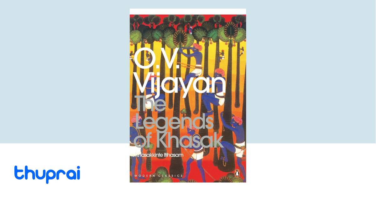 Legends of Khasak by O. V. Vijayan - Buy in Nepal | Thuprai