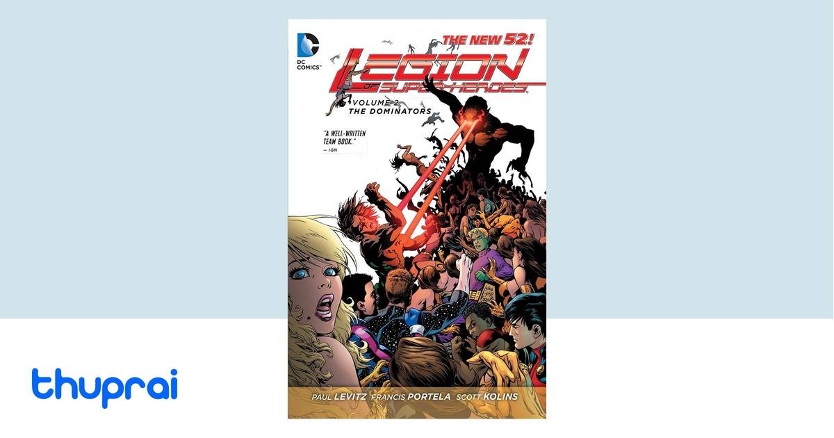 Legion of Super-Heroes by Paul Levitz, Francis Portela, Scott Kolins ...