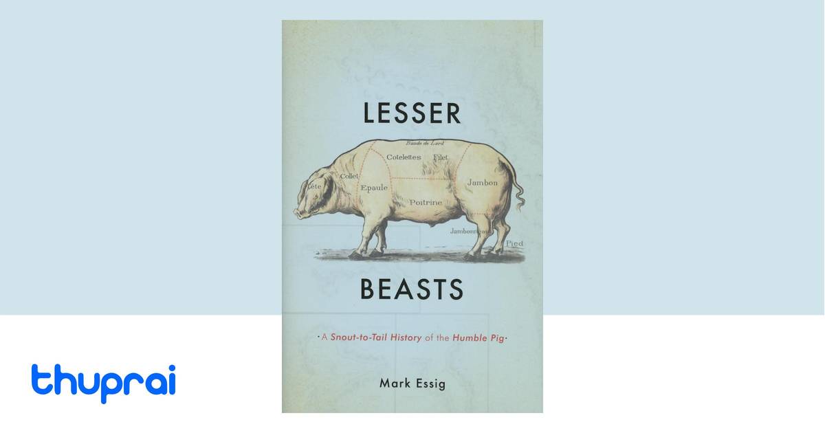 Buy Lesser Beasts in Nepal | Thuprai