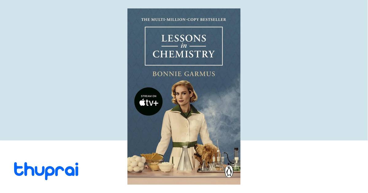 Lessons in Chemistry by Bonnie Garmus - Buy in Nepal | Thuprai