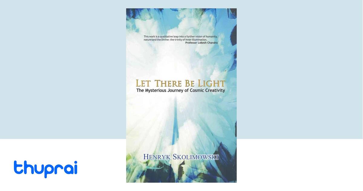 Let There be Light by Henryk Skolimowski - Buy in Nepal | Thuprai