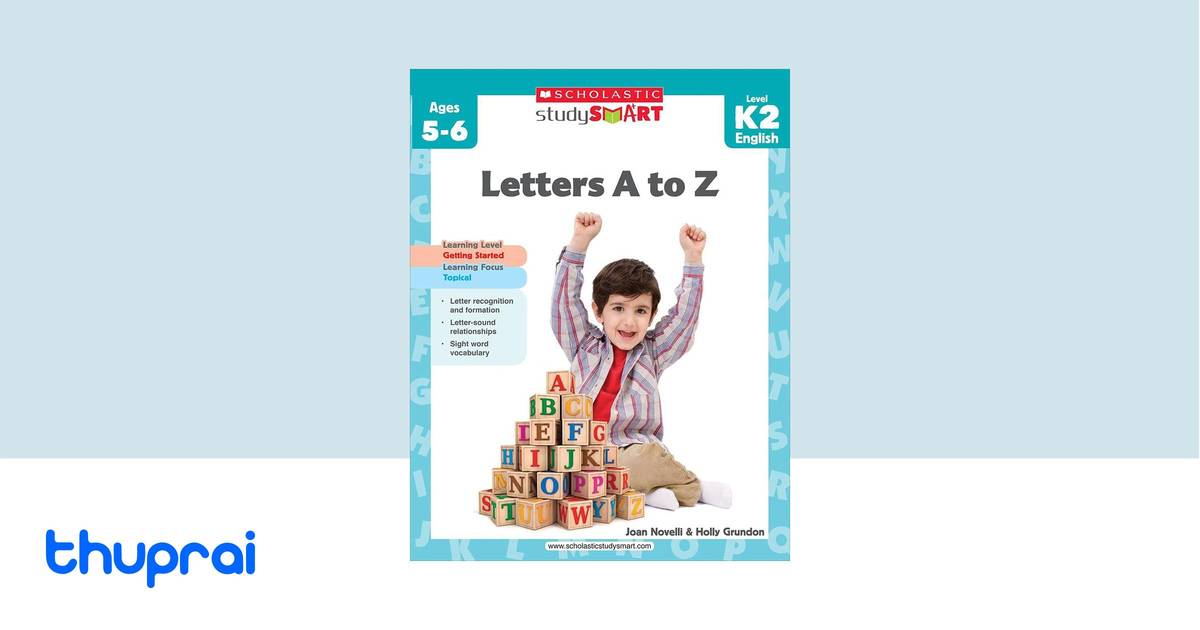 Buy Letters A to Z: Ages 5-6, Level K2 English (Scholastic Study Smart ...