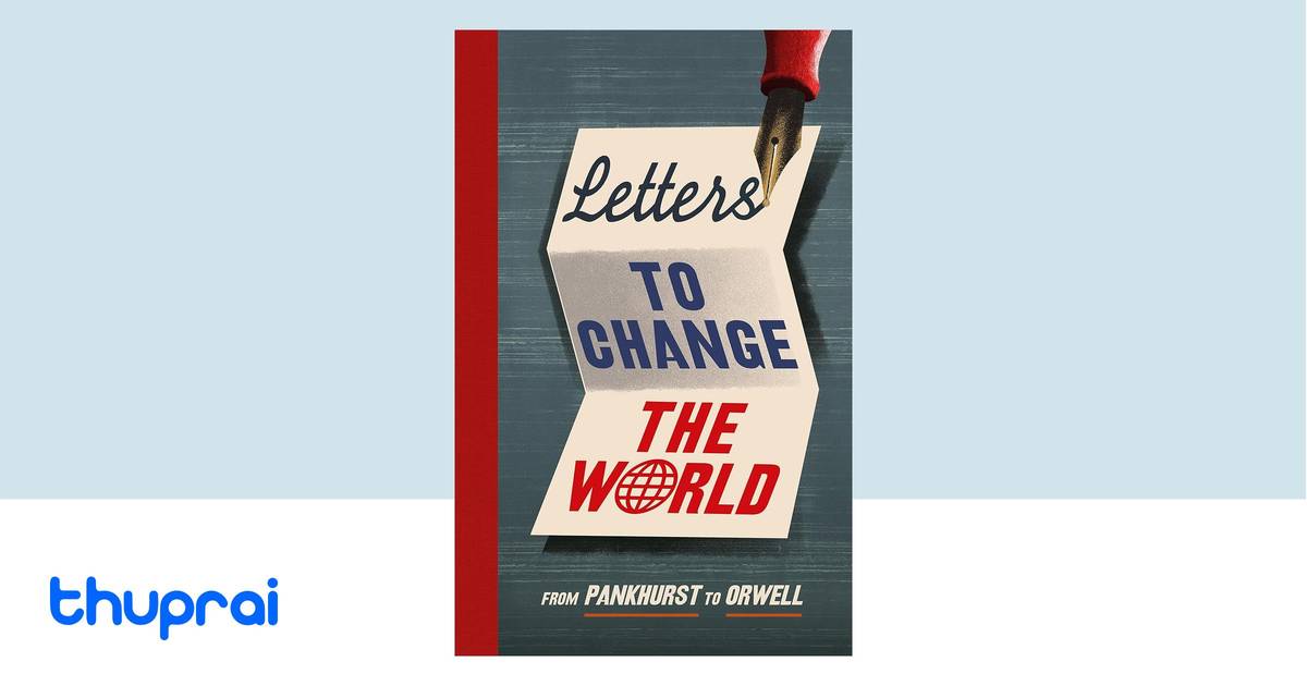 Buy Letters to Change the World in Nepal | Thuprai