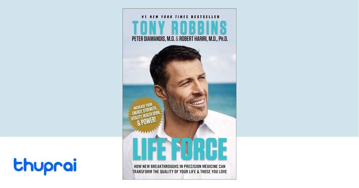 Life Force by Tony Robbins, Peter H. Diamandis - Buy in Nepal | Thuprai