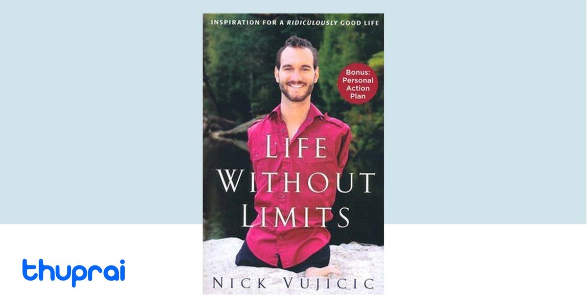 Life Without Limits by Nick Vujicic - Buy in Nepal | Thuprai