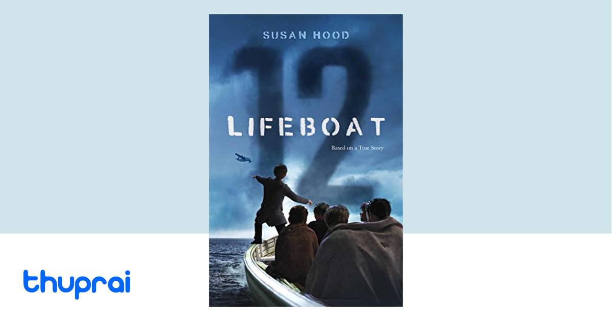 Lifeboat 12 by Susan Hood - Buy in Nepal | Thuprai