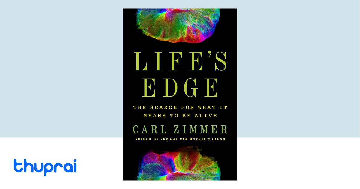 Life's Edge by Carl Zimmer - Buy in Nepal | Thuprai