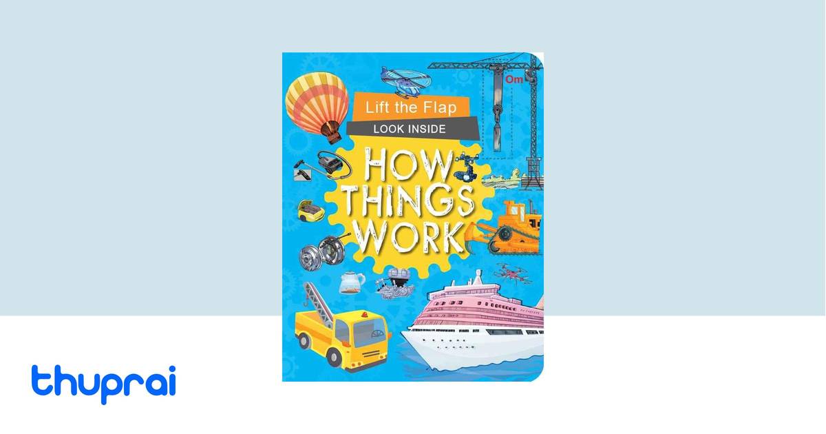 Board Book: Lift the Flap Look Inside How Things Work by Om Books ...