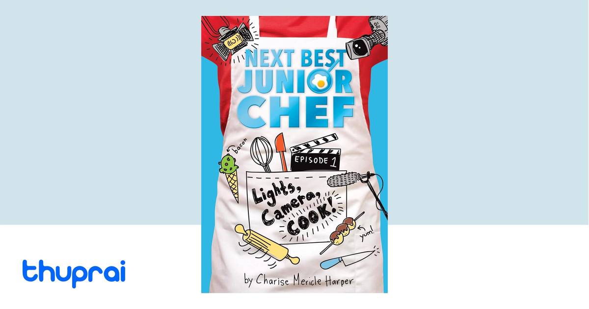 Buy Lights, Camera, Cook! in Nepal | Thuprai