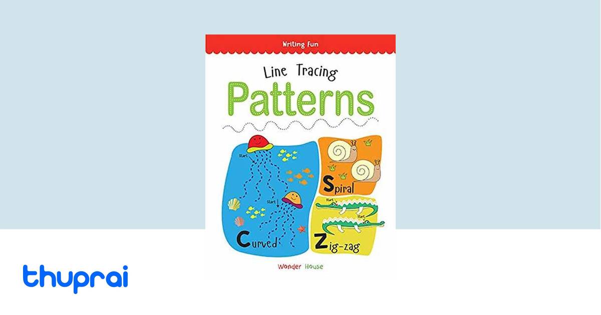 Line Tracing Patterns: Practice Drawing by Wonder House Books - Buy in Nepal | Thuprai