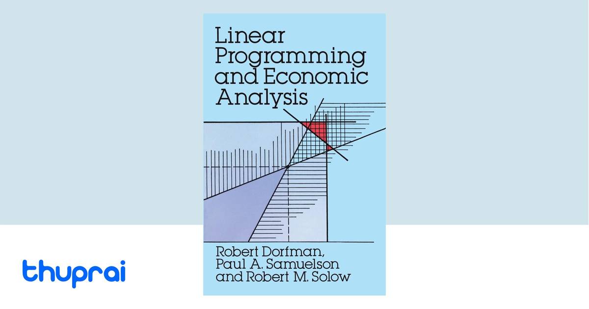 Buy Linear Programming and Economic Analysis in Nepal | Thuprai