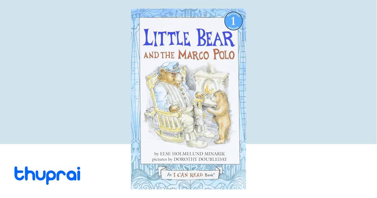 Buy Little Bear and the Marco Polo in Nepal | Thuprai