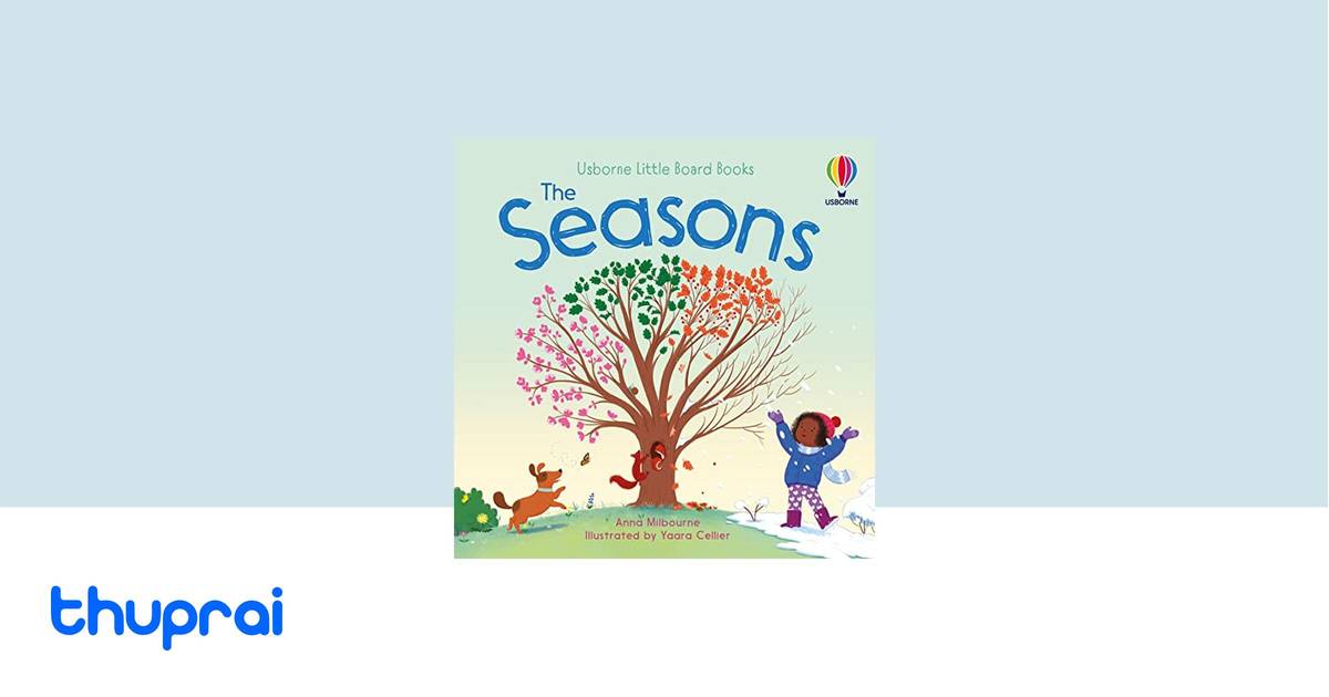 Little Board Books The Seasons by Anna Milbourne - Buy in Nepal | Thuprai