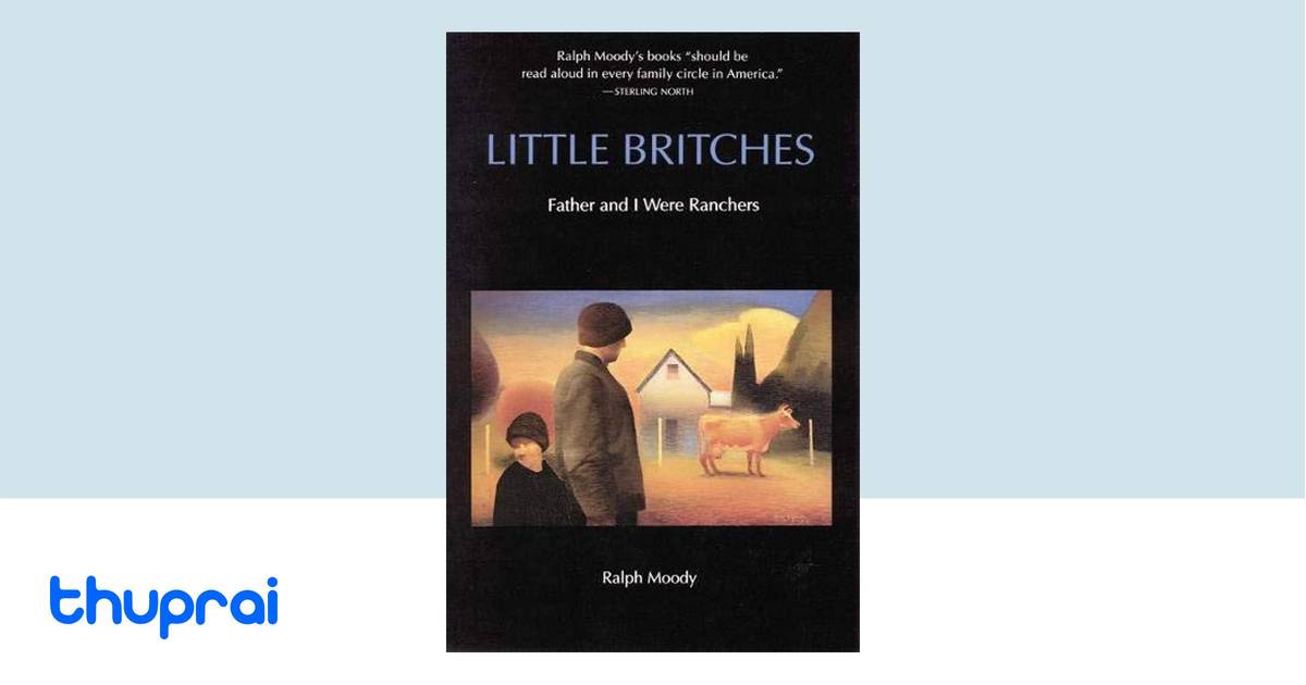 Little Britches by Ralph Moody - Buy in Nepal | Thuprai