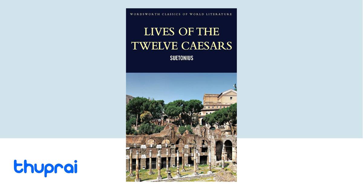Buy Lives of the Twelve Caesars in Nepal | Thuprai