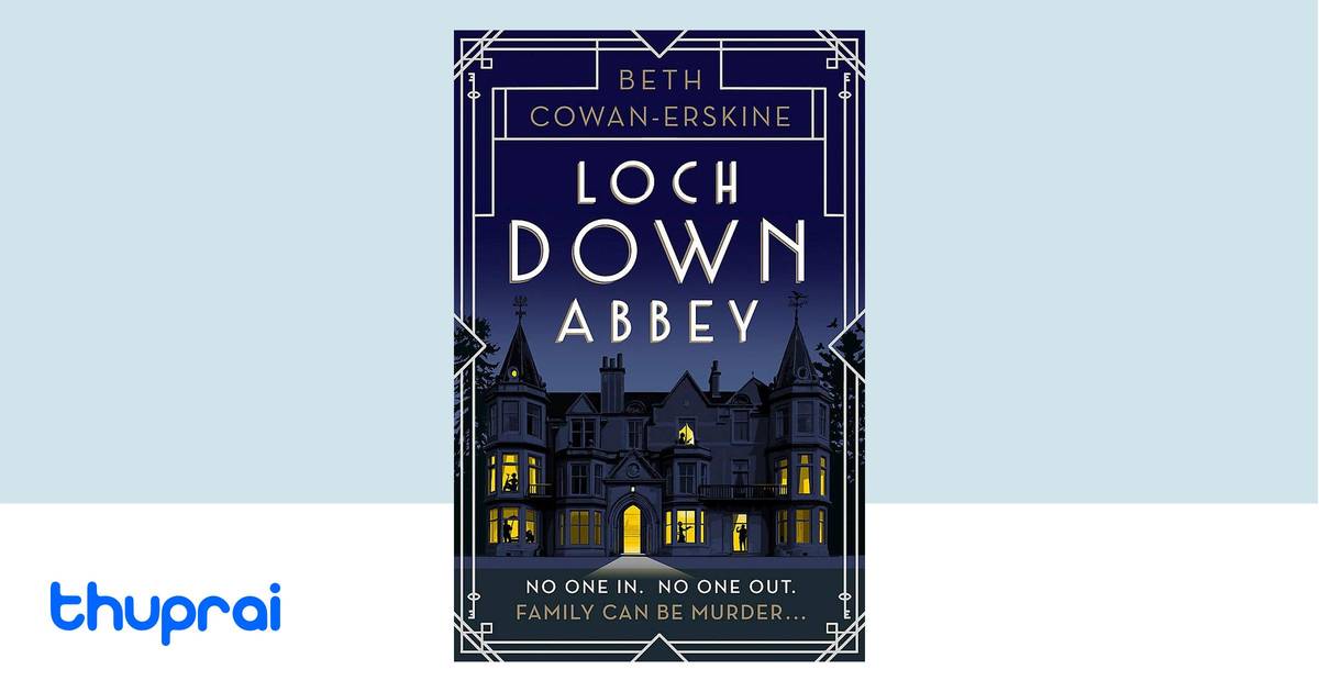 Loch Down Abbey by Beth Cowan-Erskine - Buy in Nepal | Thuprai