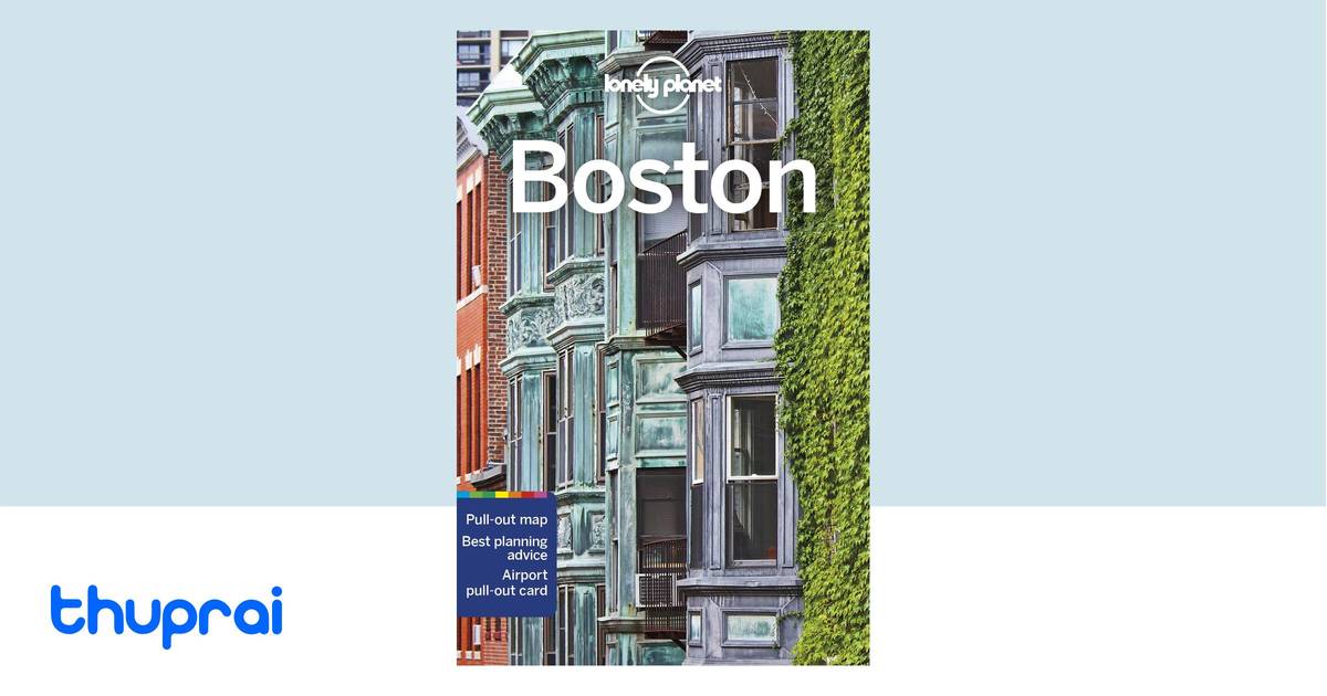 Buy Lonely Planet Boston (Travel Guide) in Nepal | Thuprai