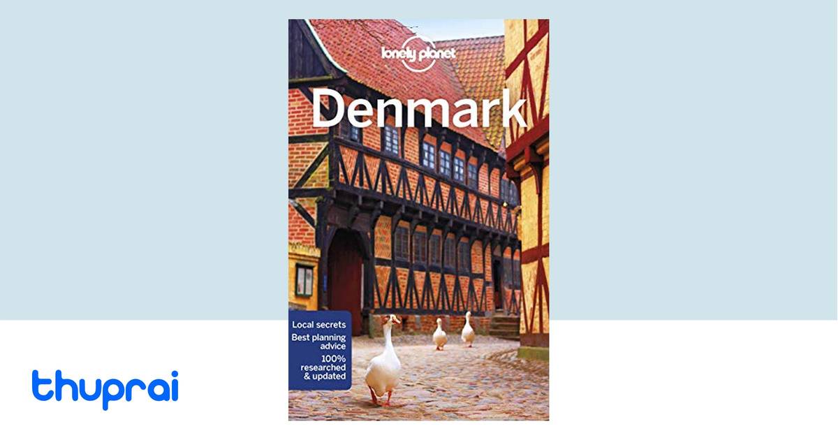 Buy Lonely Planet Denmark (Travel Guide) in Nepal | Thuprai