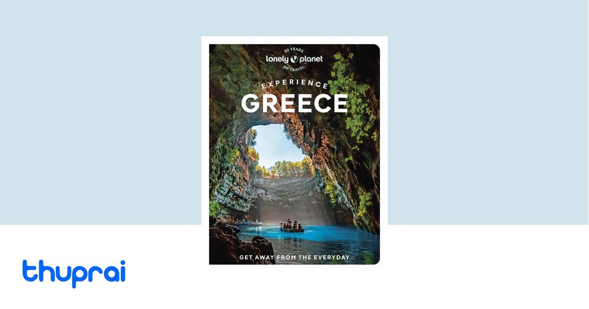 Buy Lonely Planet Experience Greece 1 (Travel Guide) in Nepal | Thuprai