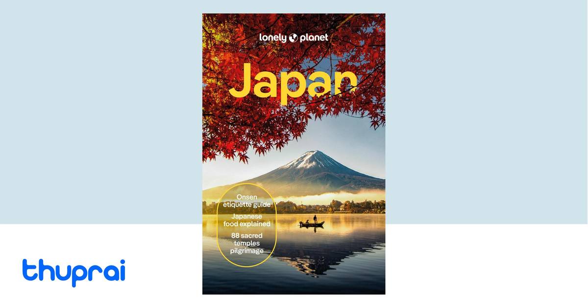 Buy Lonely Planet Japan 18 (Travel Guide) in Nepal | Thuprai
