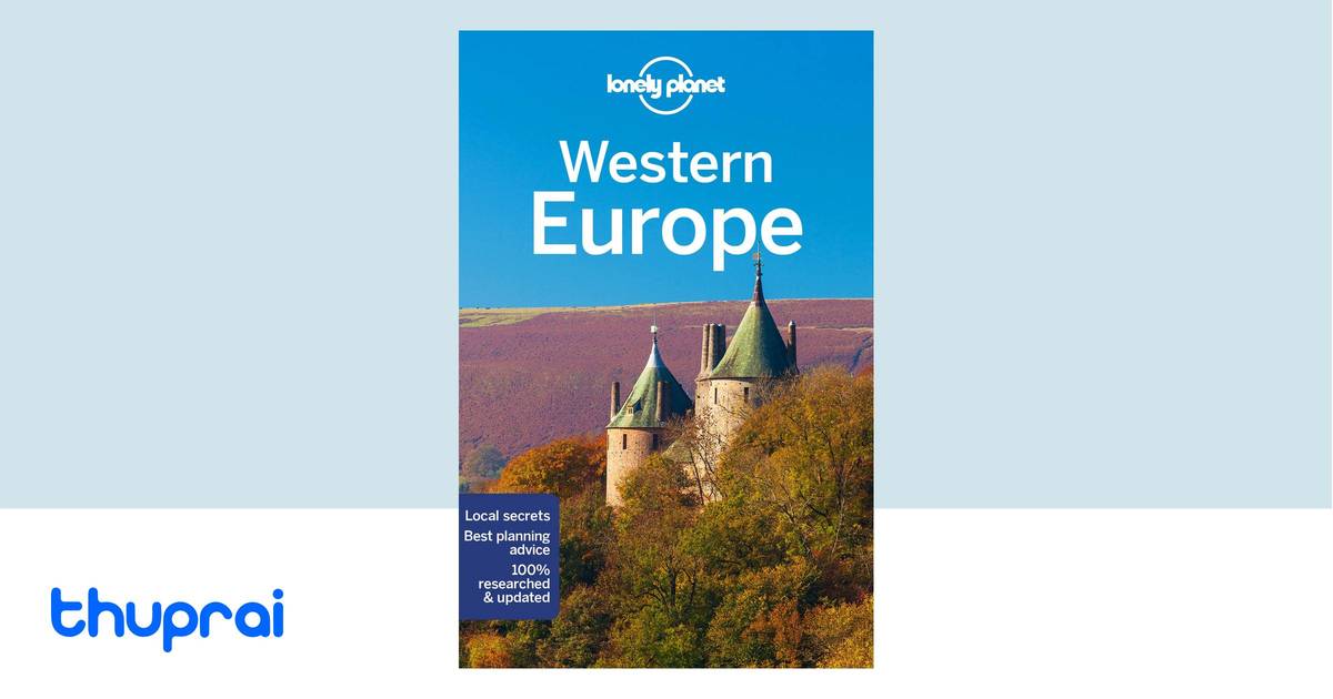 Lonely Planet Western Europe 15 (Travel Guide) by Paula Hardy, Neil ...