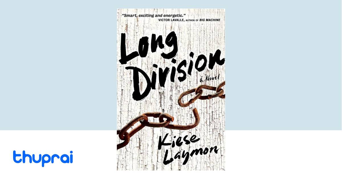 Long Division by Kiese Laymon - Buy in Nepal | Thuprai
