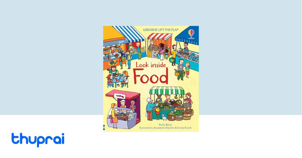 Buy Look Inside Food (Look Inside Board Books) in Nepal | Thuprai