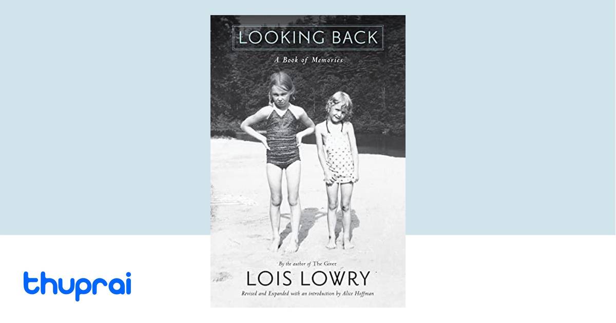 Looking Back by Lois Lowry - Buy in Nepal | Thuprai