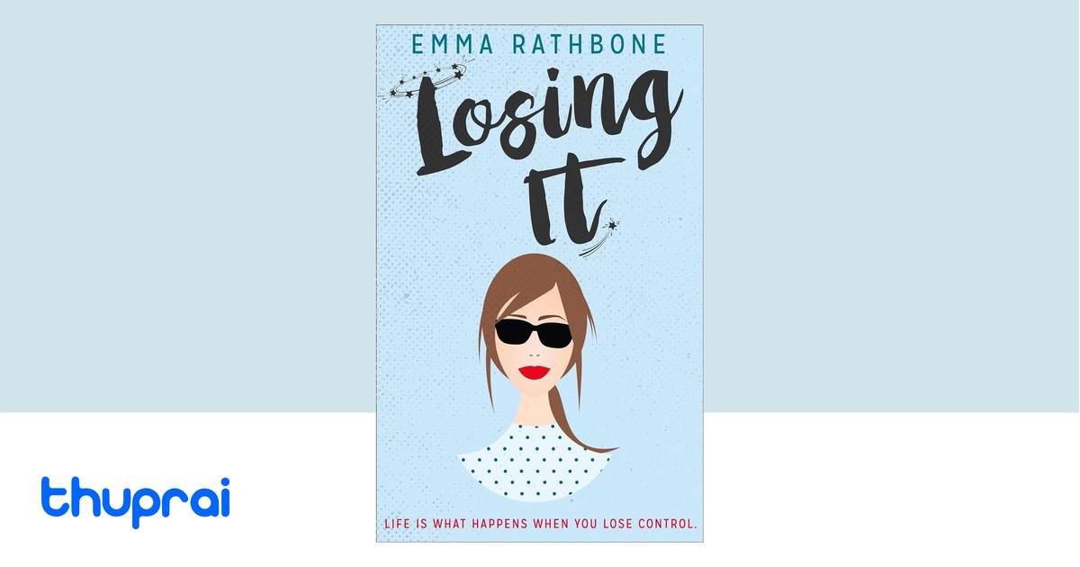 Losing it by Emma Rathbone - Buy in Nepal | Thuprai