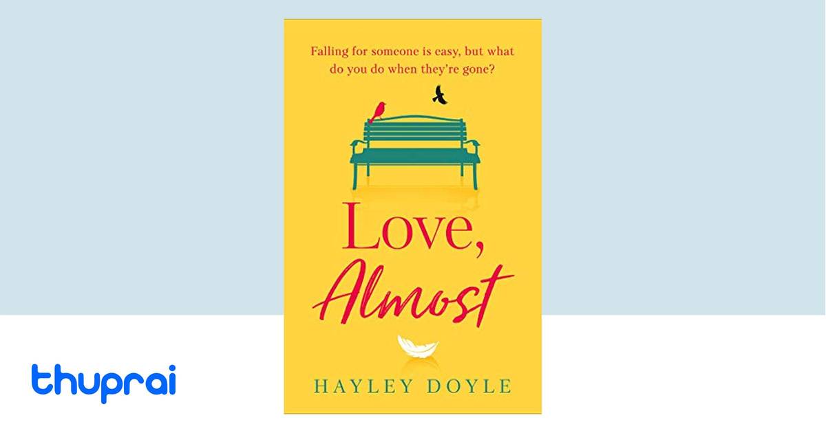 Buy Love, Almost: A new romance fiction book for 2021 that will make ...