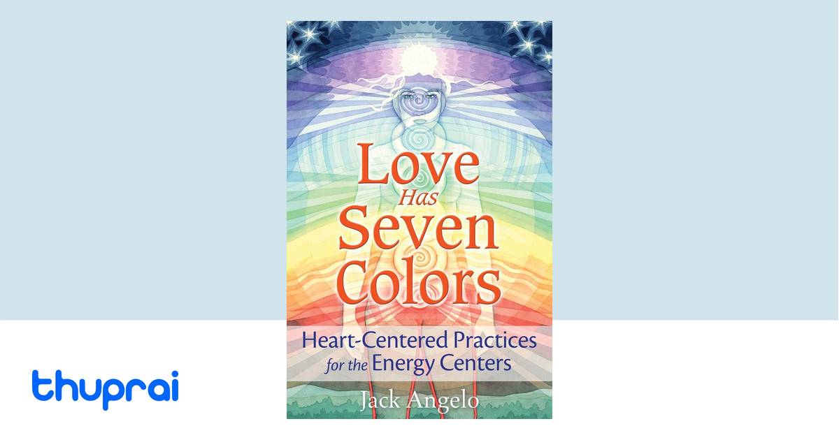 Love Has Seven Colors by Jack Angelo - Buy in Nepal | Thuprai