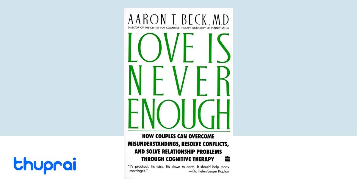 Buy Love Is Never Enough: How Couples Can Overcome Misunderstandings ... Buy Love Is Never Enough: How Couples Can Overcome Misunderstandings ...