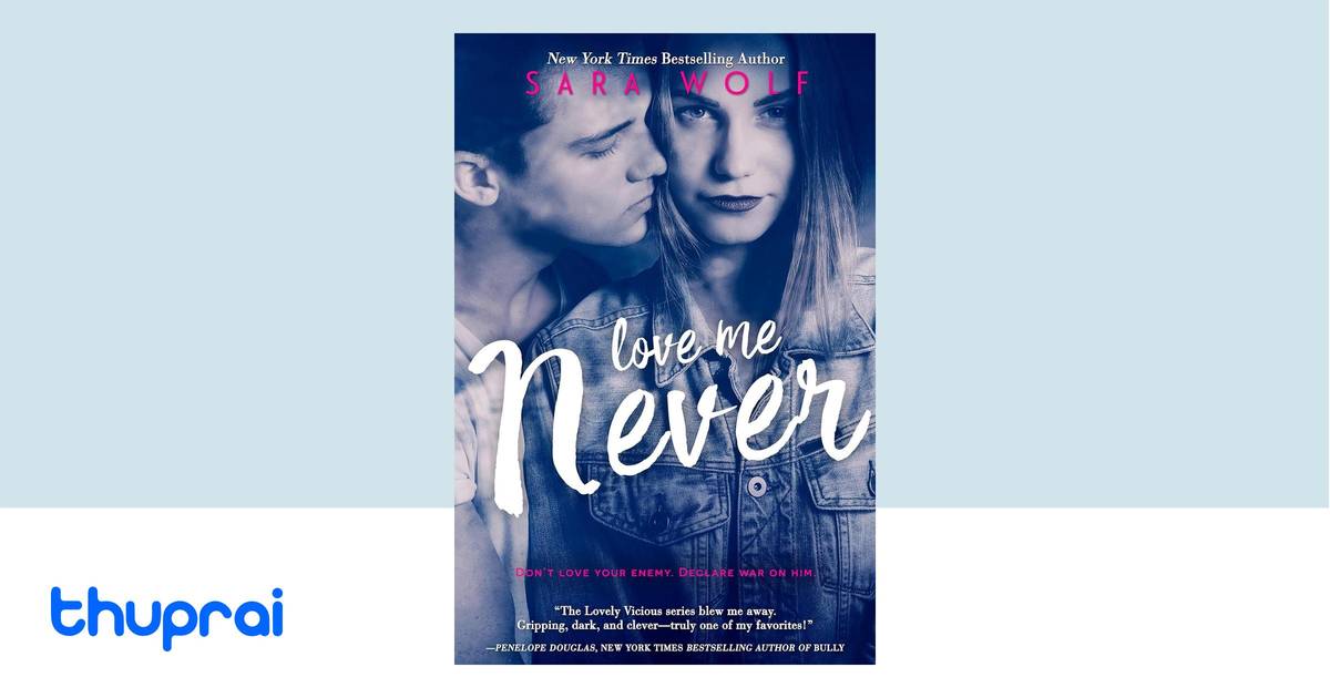 Buy Love me never in Nepal | Thuprai