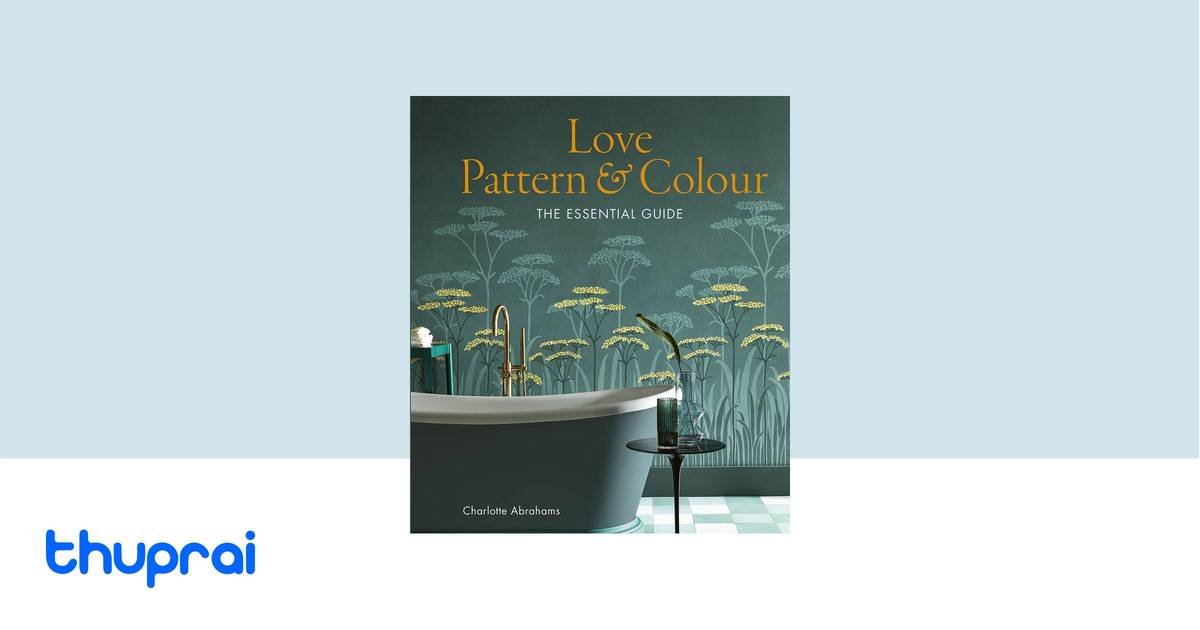 Buy Love Pattern and Colour: The essential guide in Nepal | Thuprai