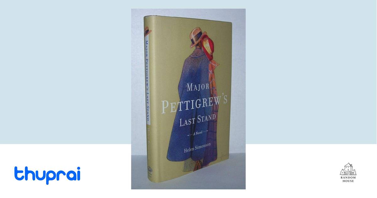 Major Pettigrew's Last Stand by Helen Simonson - Buy in Nepal | Thuprai