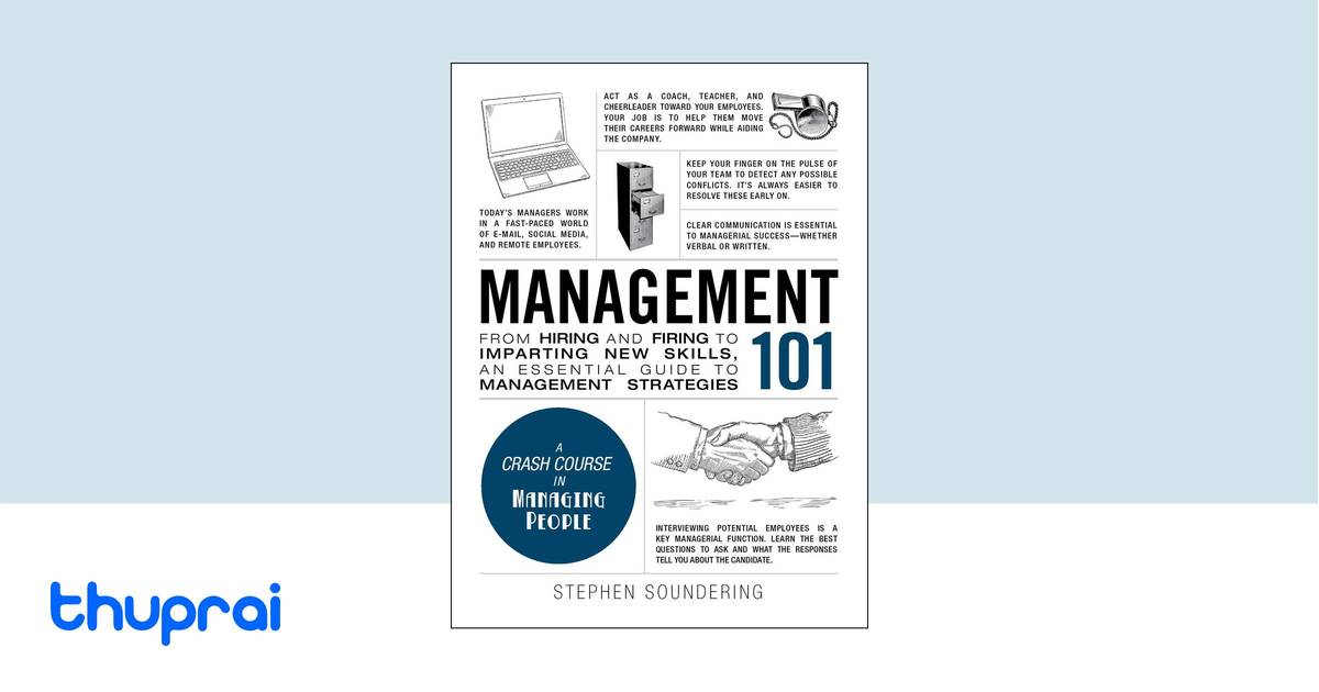 Buy Management 101: From Hiring and Firing to Imparting New Skills, an ...