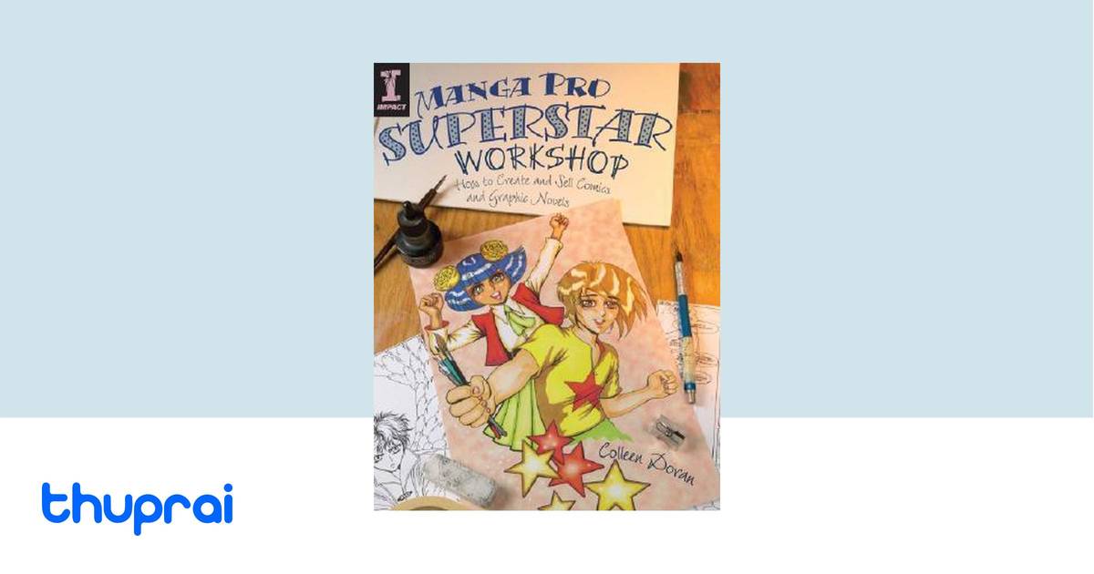 Manga Pro Superstar Workshop by Colleen Doran - Buy in Nepal | Thuprai