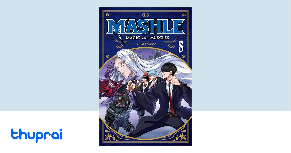 Buy Mashle: Magic and Muscles, Vol. 8 (8) in Nepal | Thuprai