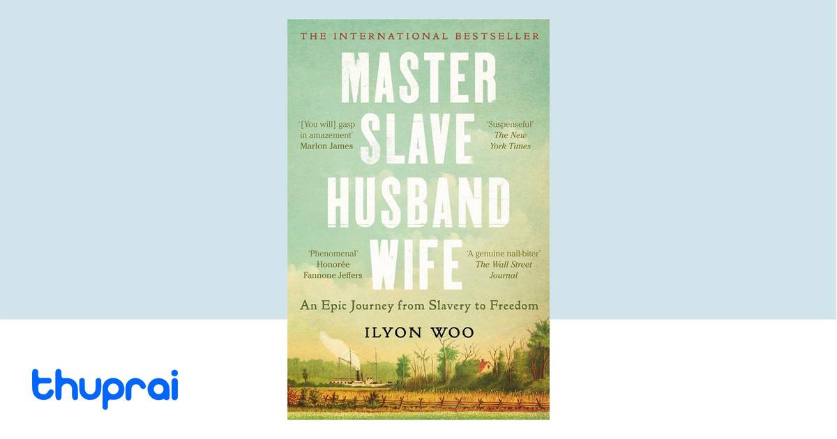 MASTER SLAVE HUSBAND WIFE by Ilyon Woo - Buy in Nepal | Thuprai