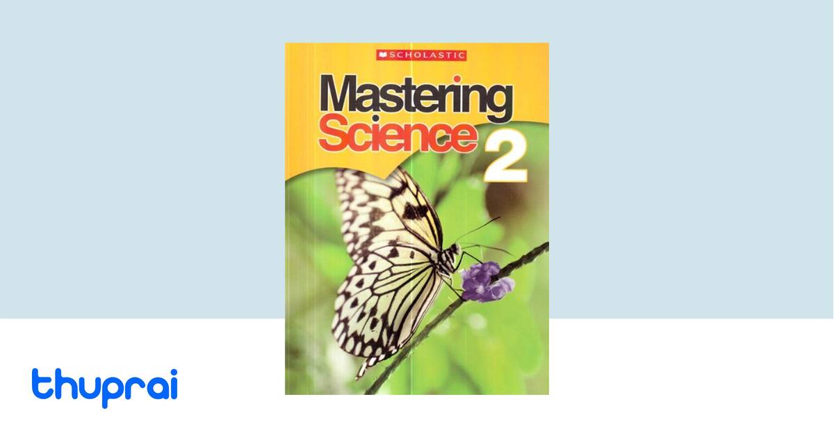 Buy Mastering Science Class - 2 in Nepal | Thuprai