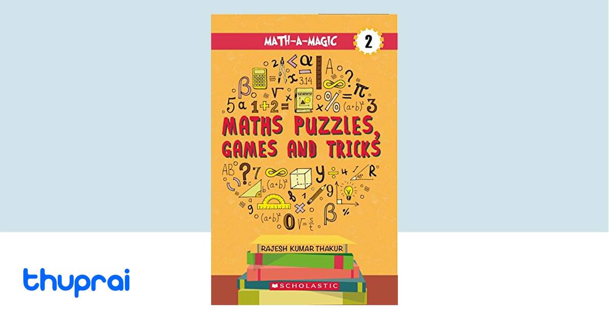 Buy Math-A-Magic#02 Maths Puzzles Games and Tricks in Nepal | Thuprai