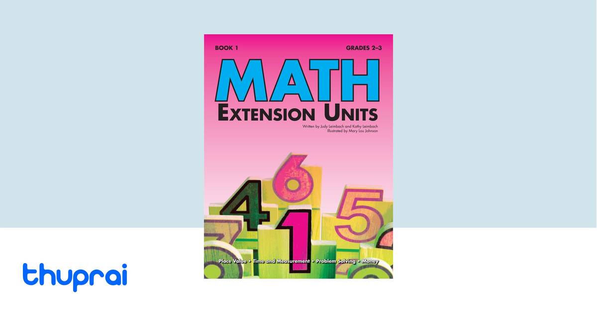 Buy Math Extension Units: Book 1, Grades 2-3 (Math Extension Units, 1 ...