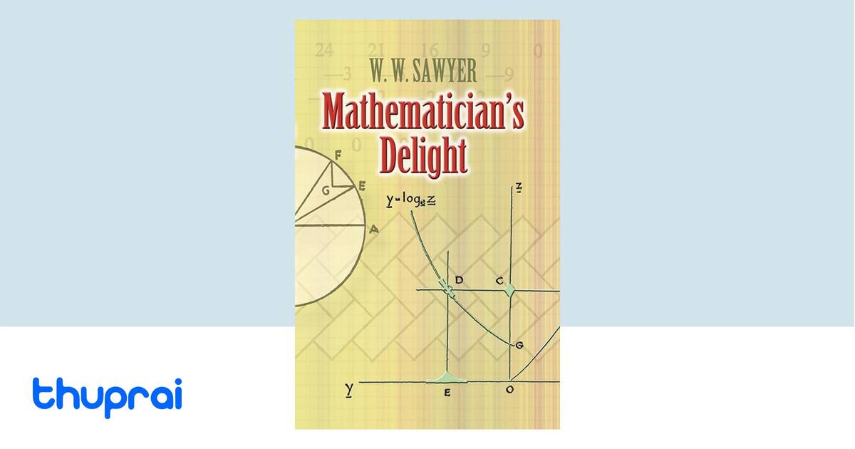 Buy Mathematician's Delight (Dover Books on Mathematics) in Nepal | Thuprai